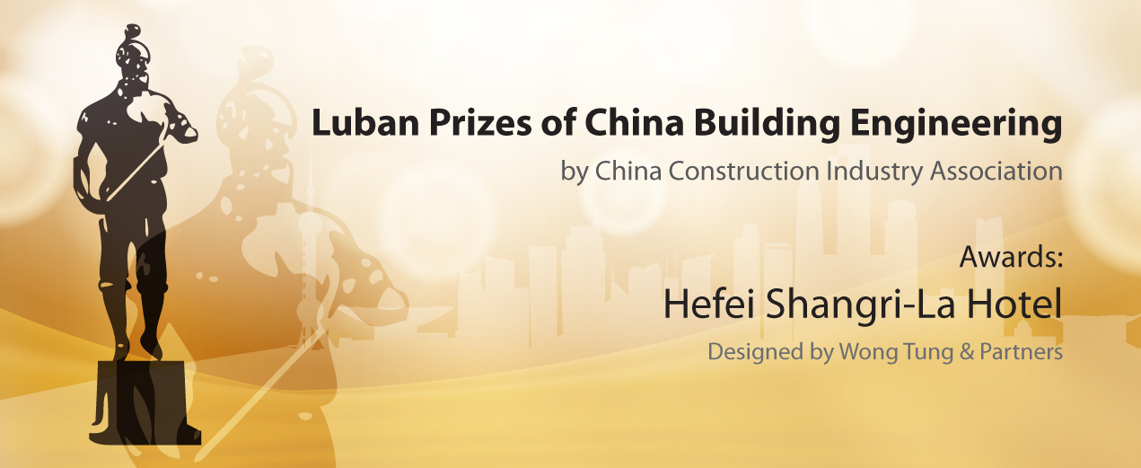 Hefei Shangri-La Hotel awarded Luban Prizes of China Building ...
